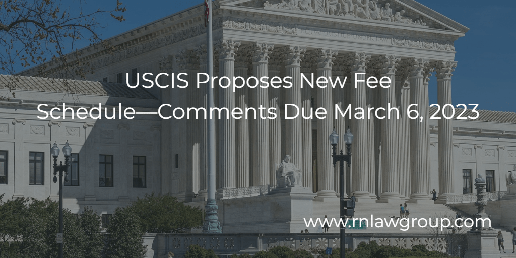 USCIS Proposes New Fee Schedule Comments Due March 6 2023 Reddy USCIS Proposes New Fee Schedule Comments Due March 6 2023 Reddy